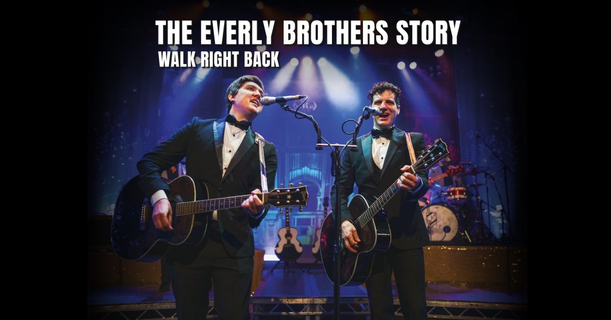 Gestev | Walk Right Back - The Everly Brothers Story