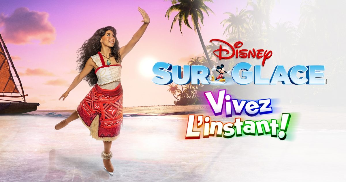 Disney sur glace : Vivez l'instant ! | Gestev