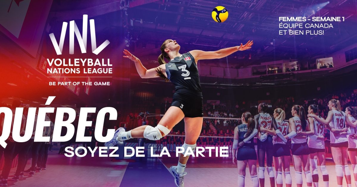 La Ligue des Nations de Volleyball de retour à Québec en 2026 | Gestev